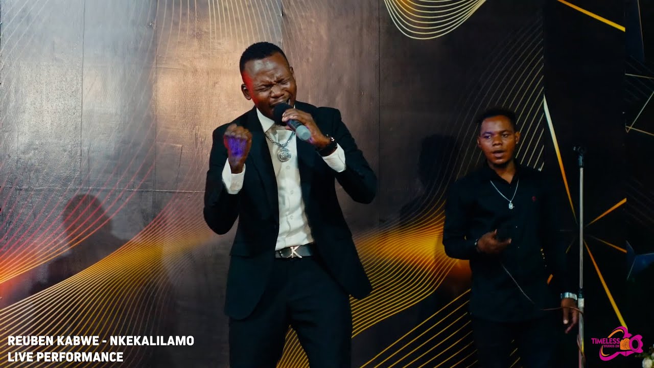 REUBEN KABWE NKEKALILAMO LIVE PERFORMANCE - YouTube