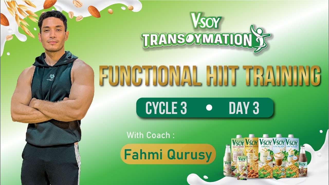 V-Soy Transoymation - Functional HIIT Training Workout by Fahmi Qurusy ...