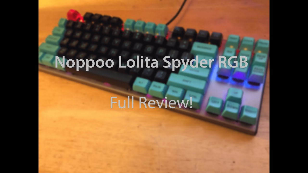 Full Review of the Noppoo Lolita Spyder RGB - YouTube