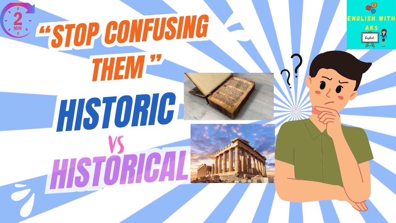 Historic vs. Historical: What’s the Difference? Explained! - YouTube