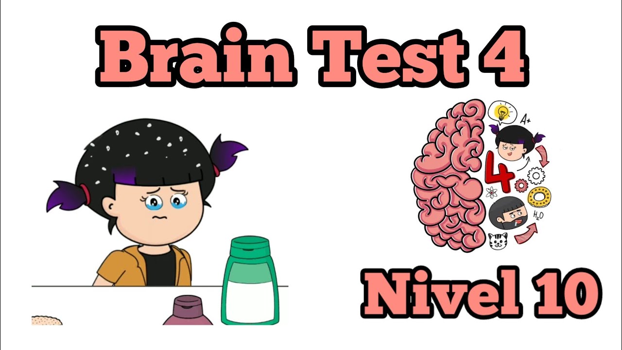 Brain Test 4 Solución Nivel 10: Deshaste dela caspa! - YouTube