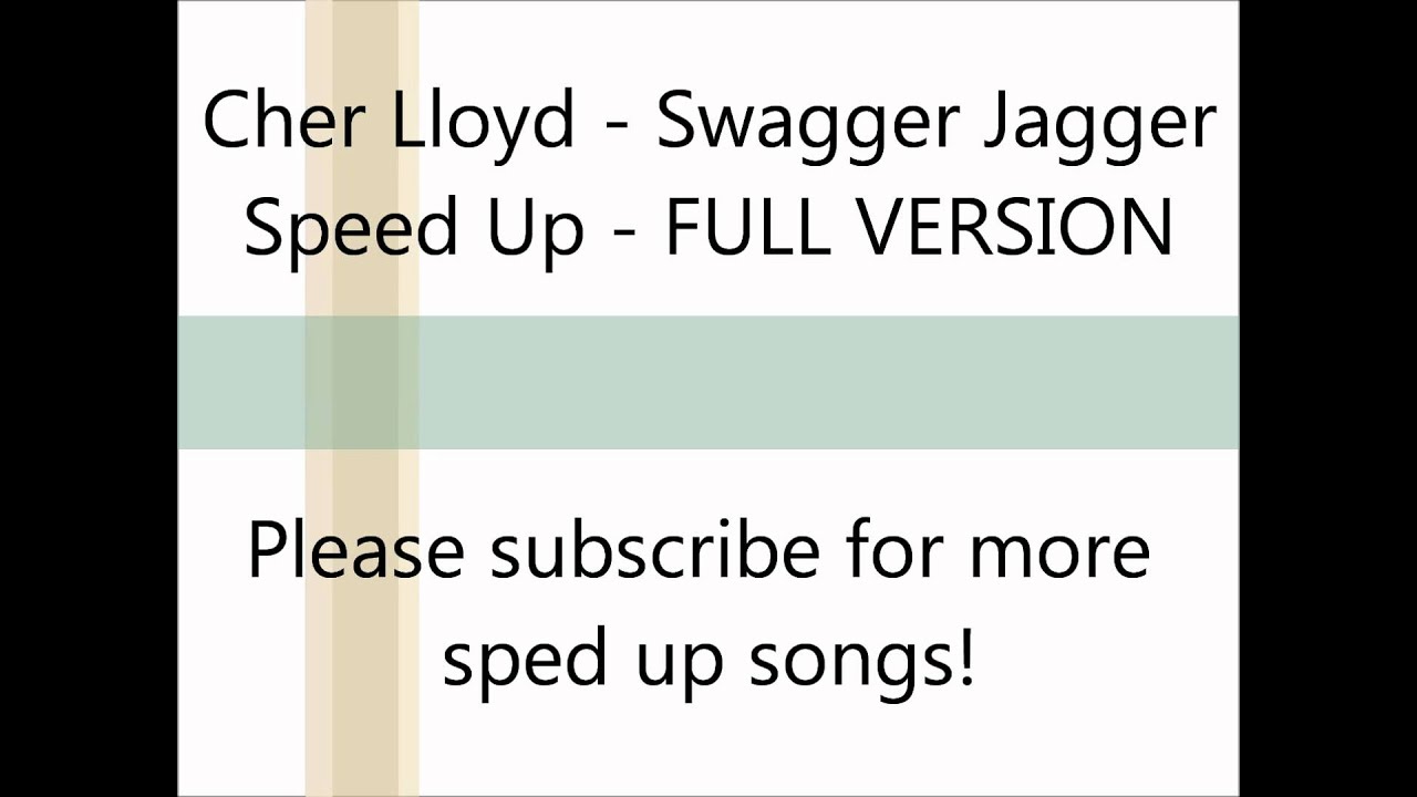 Cher Lloyd - Swagger Jagger SPEED UP (FULL) - YouTube