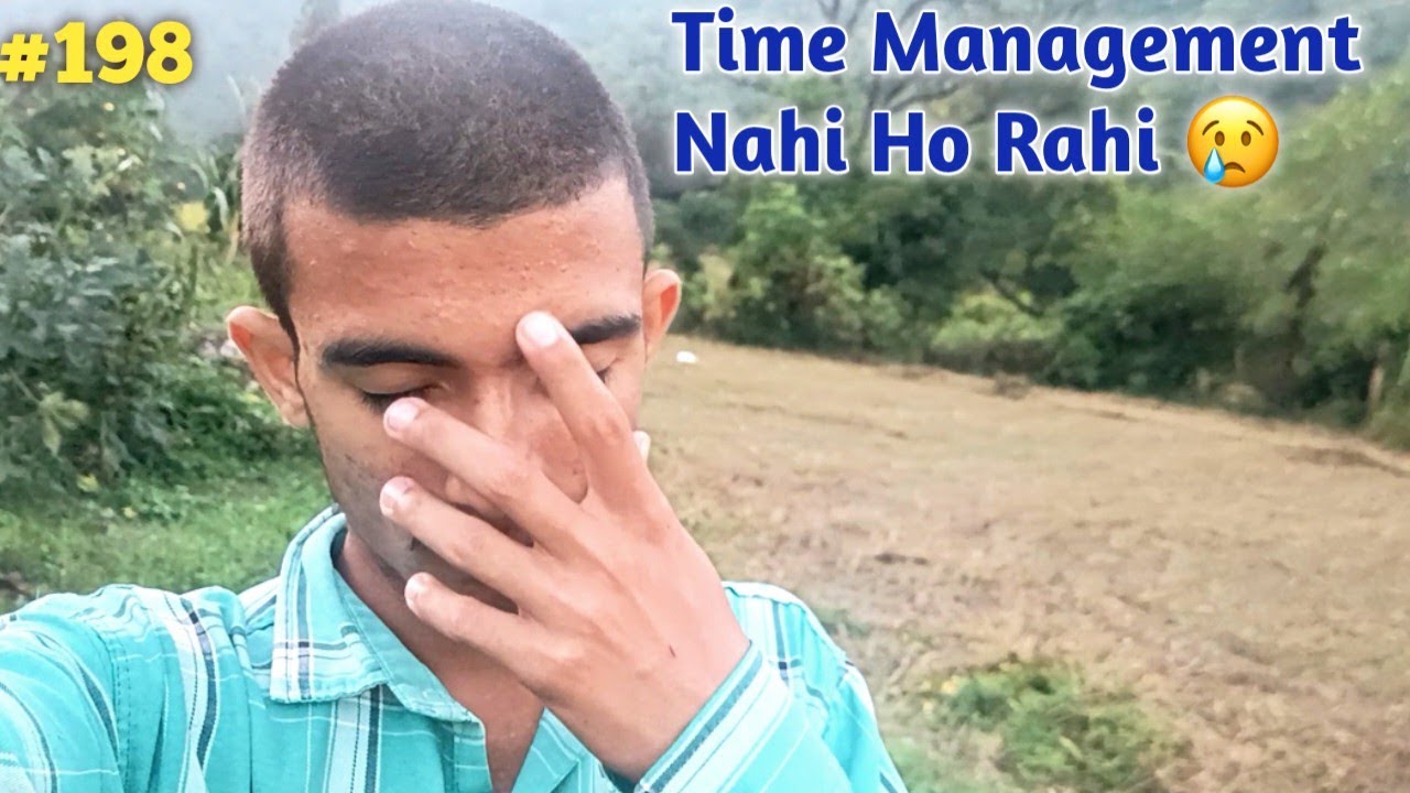 Time Management Nahi Ho Rahi 😢 // Daily Lifestyle Vlog 😎 #198 - YouTube