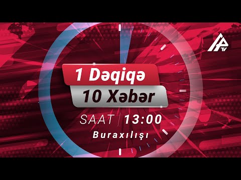 Ermənilərin atdığı hərbi sursat partladı – ÖLƏN VAR – 1 dəqiqə 10 xəbər 13:00 buraxılışı