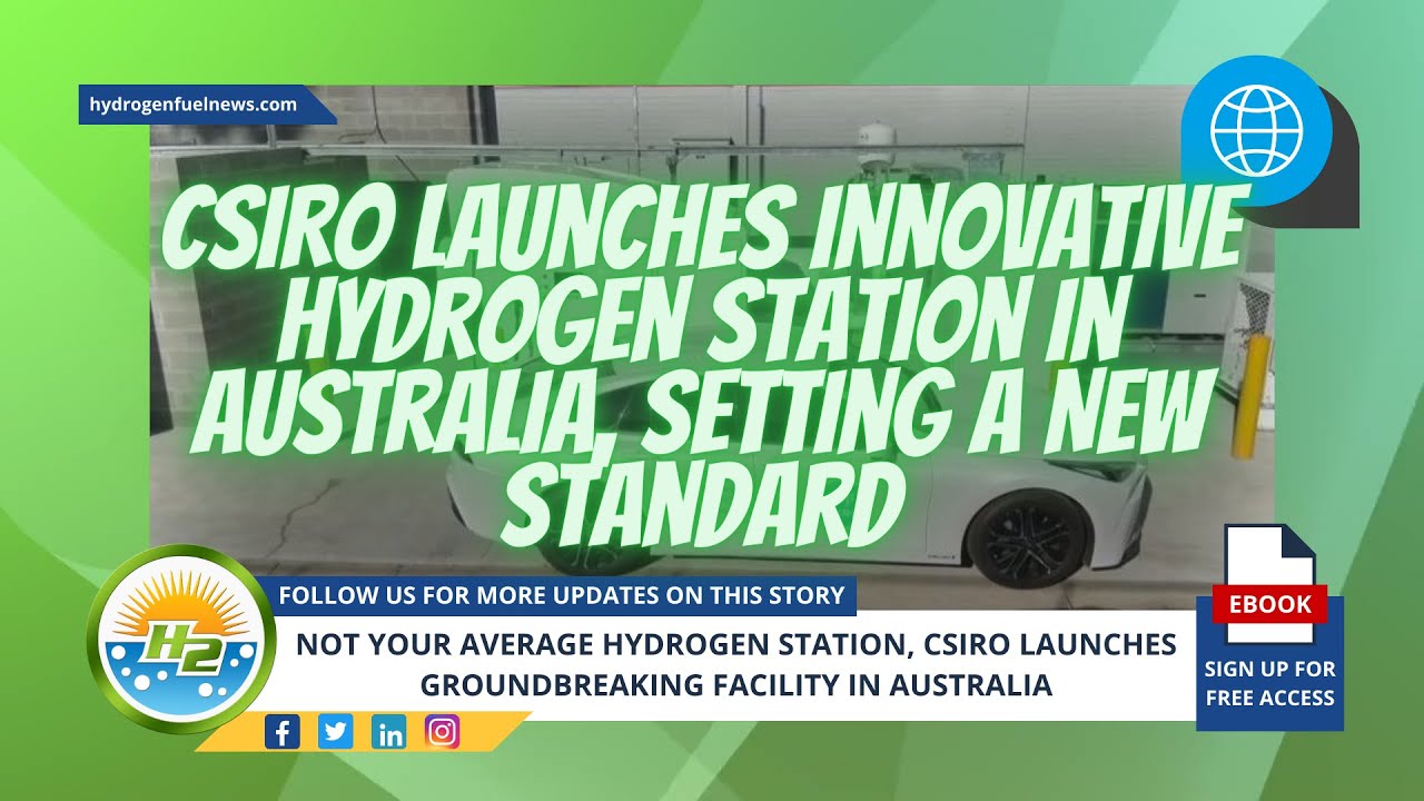Australia's CSIRO Sets the Stage For a Hydrogen Station Revolution ...