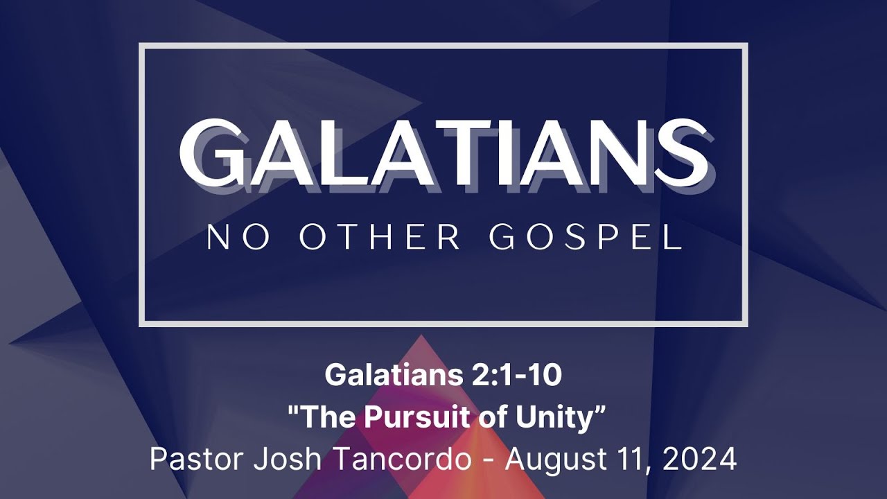 The Pursuit of Unity | Galatians 2:1-10 - YouTube