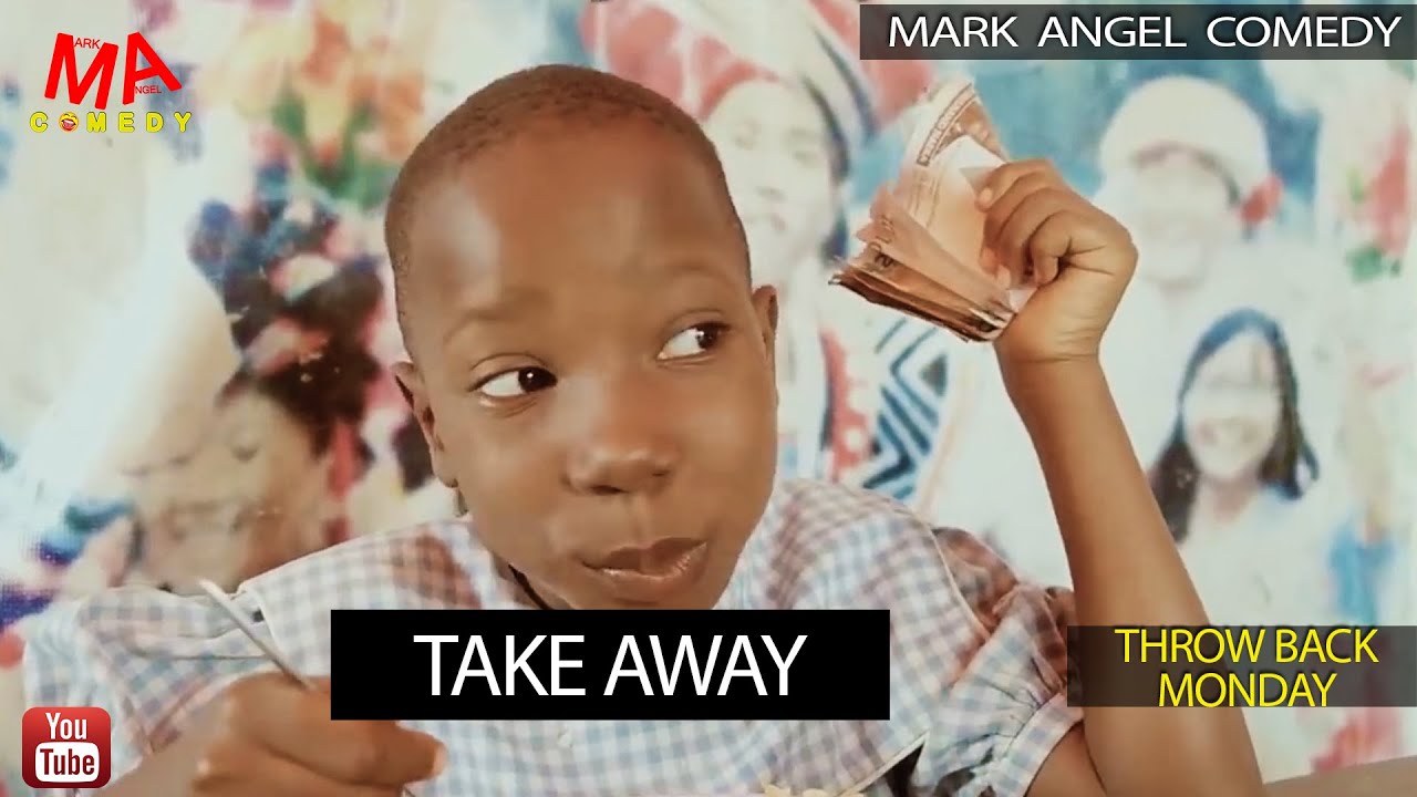 Take Away (Mark Angel Comedy) (Throw Back Monday) - YouTube