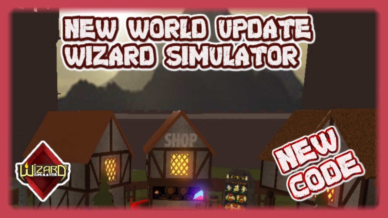 **NEW** WIZARD SIMULATOR UPDATE - NEW WORLD - NEW GEAR - GETTING THE ...