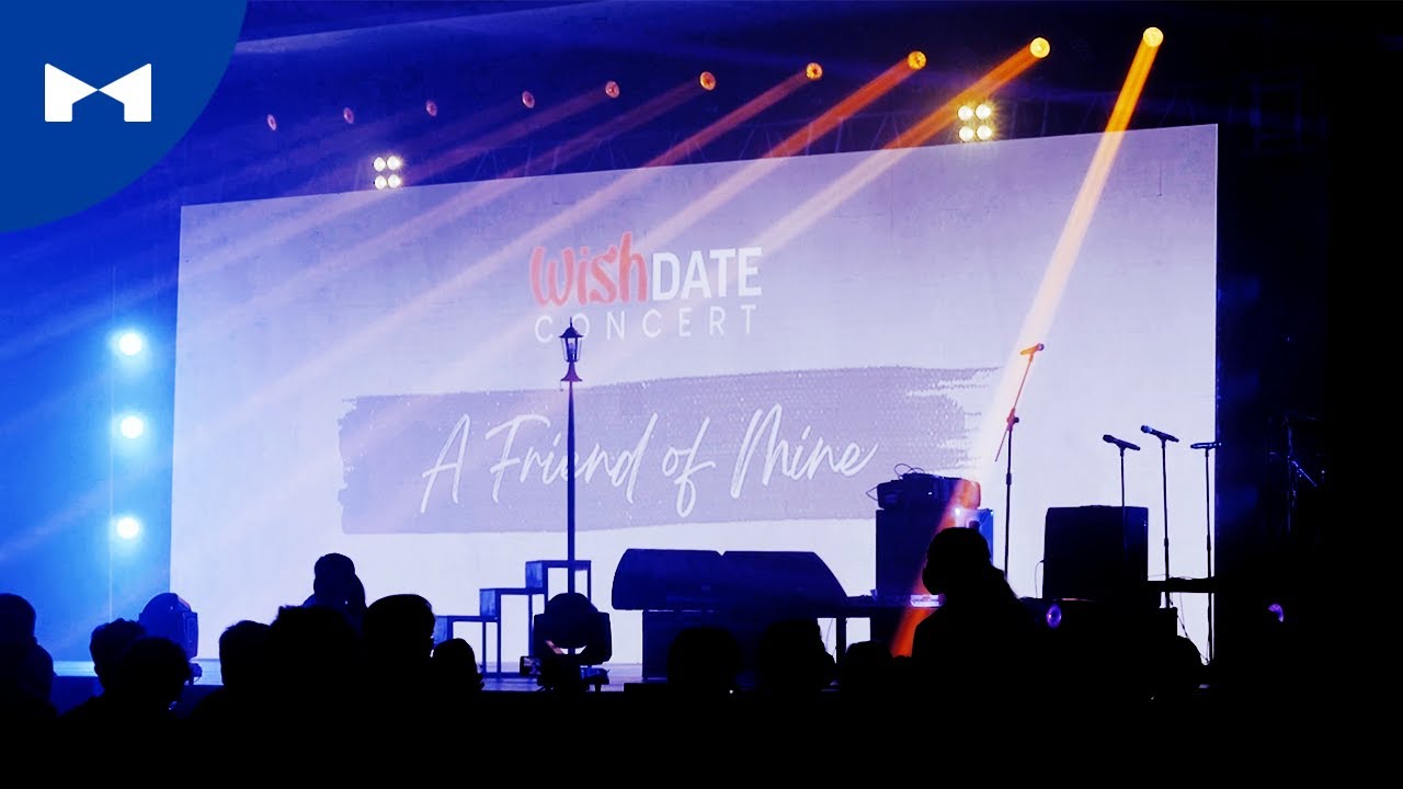 Wish Date: A Friend of Mine (Concert Highlights) | KDR Music House ...