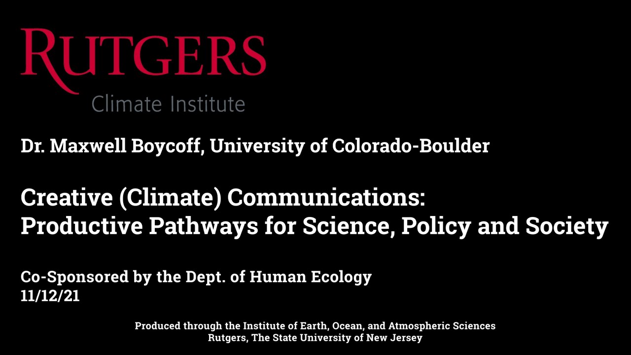 Creative (Climate) Communications: Productive Pathways for Science ...