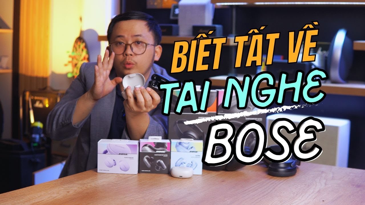 Toàn bộ tai nghe Bose tại Việt Nam 2025 - Bose headphones, Bose Earbuds và Bose open earbuds ...