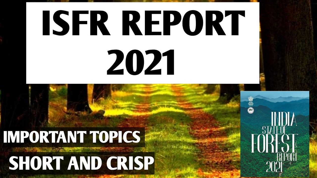 ISFR REPORT 2021 #environmentalscience #isfr2021 #currentaffairs # ...