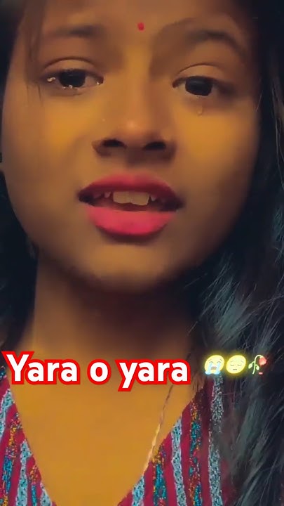 Yara o yara //#sad #hurt #viralvideo #love #lovestatus #shorts #video - YouTube