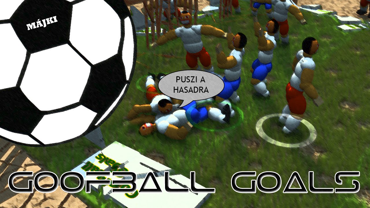 ZDKG: Goofball Goals - Részeges Epikus Összecsapás - YouTube