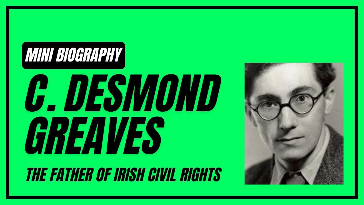 Who was Desmond Greaves? Irish Civil Rights History: Mini Bio - YouTube