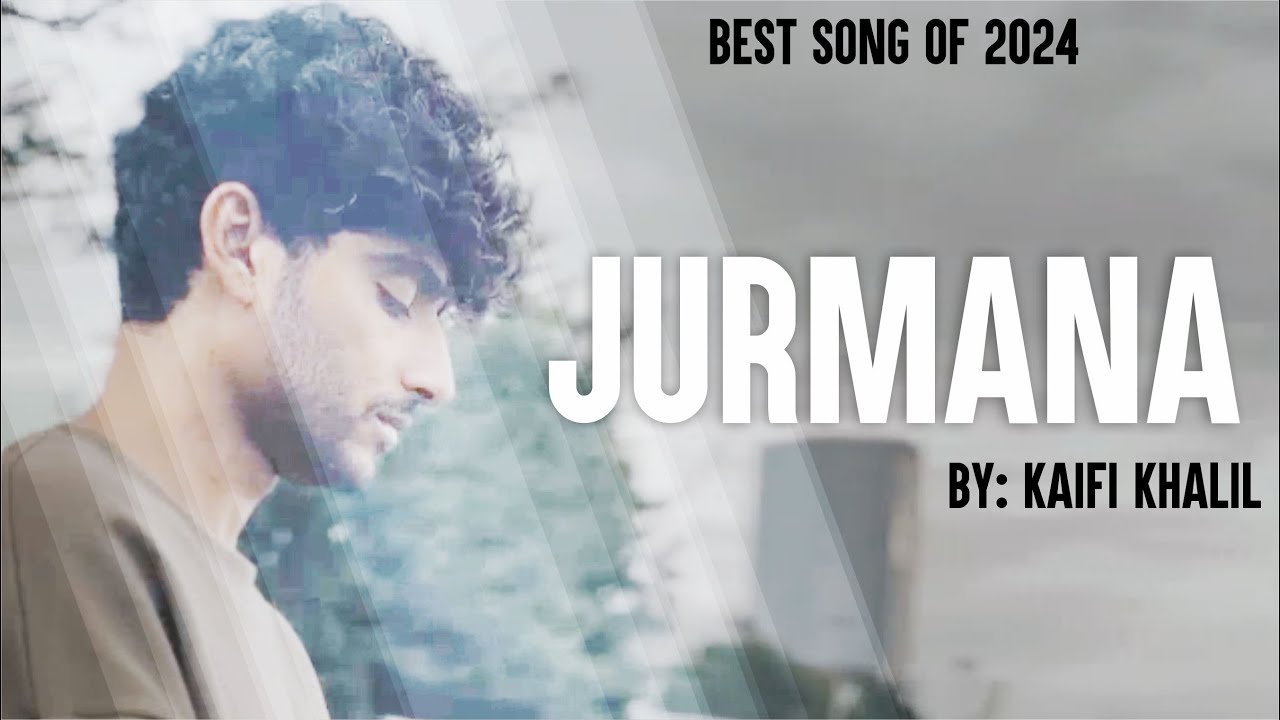 Khalil kaifi song jurmana Songs of 2024 - YouTube