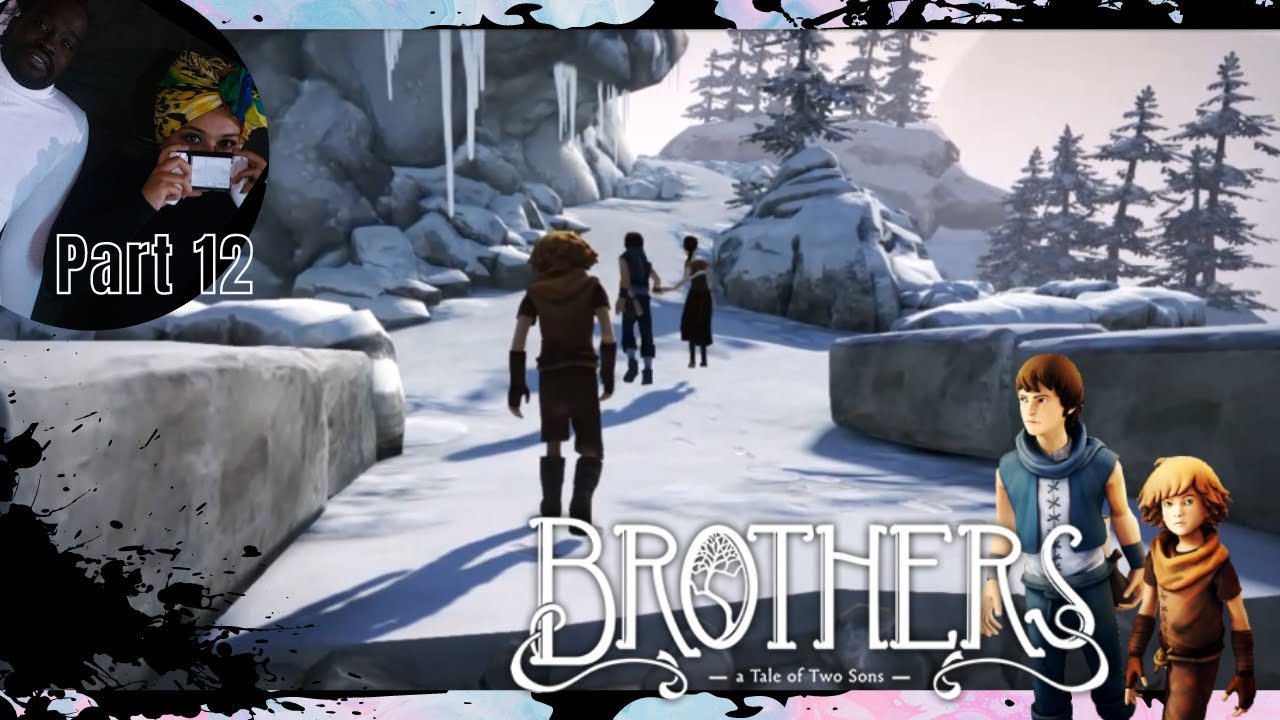 Brothers: A Tale Of Two Sons | Part 12 Gameplay Walkthrough [No ...