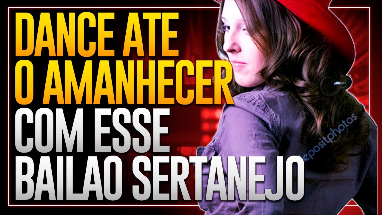 Baile Sertanejo Dançante - Entre Na Vibe Do Baile Sertanejo E Dance Até ...