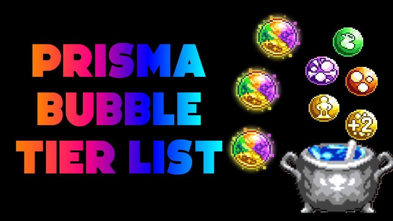 Idleon Prisma Bubble Tier List!!! - YouTube