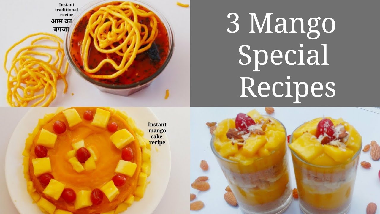 Mango sweet recipes/3 mango recipe/instant mango recipes /special mango ...