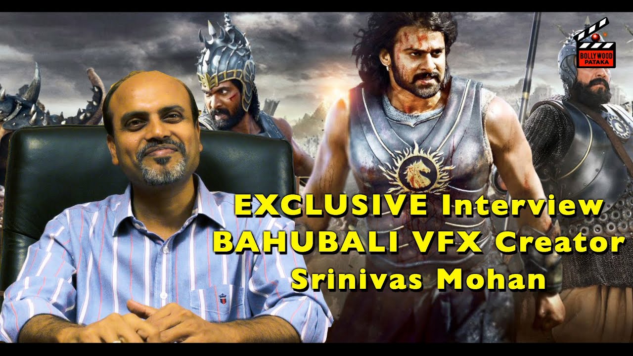 Baahubali | Making & Exclusive Interview with | Srinivas Mohan | Visual ...