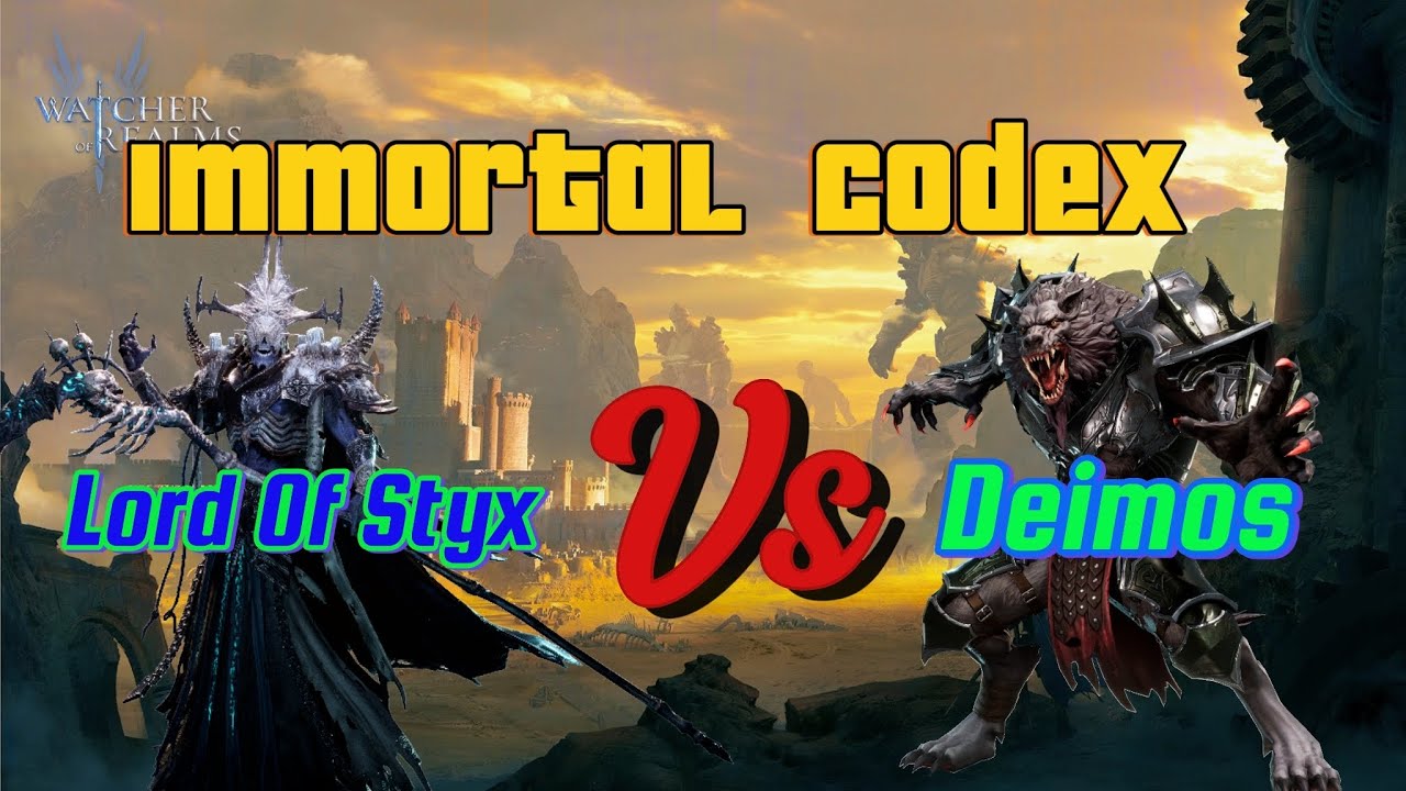 Watcher Of Realms Immortal Codex Lord Of Styx - YouTube
