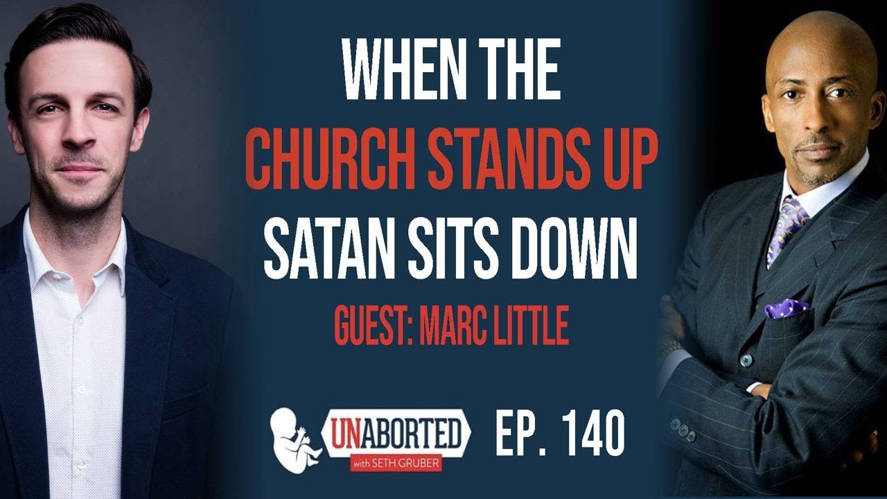 When The Church Stands Up, Satan Sits Down | Guest: Marc Little ...