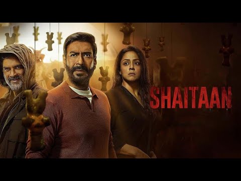 SHAITAAN MOVIE full explanation in Hindi | Shaitaan movie | Shaitan ...