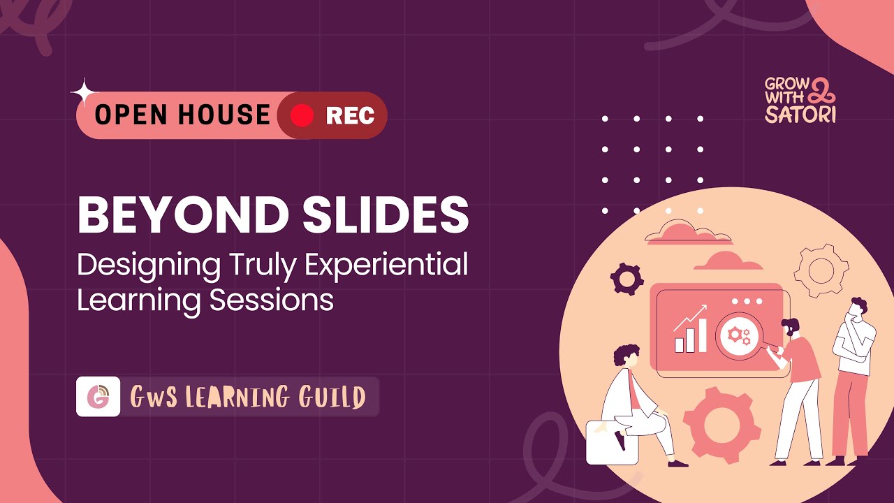 Beyond Slides: Designing Truly Experiential Learning Sessions | GWS ...