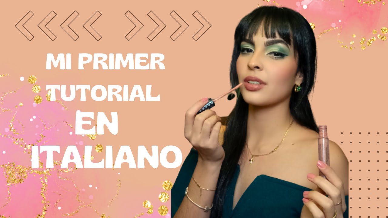 Mi primer tutorial de maquillaje en italiano - YouTube