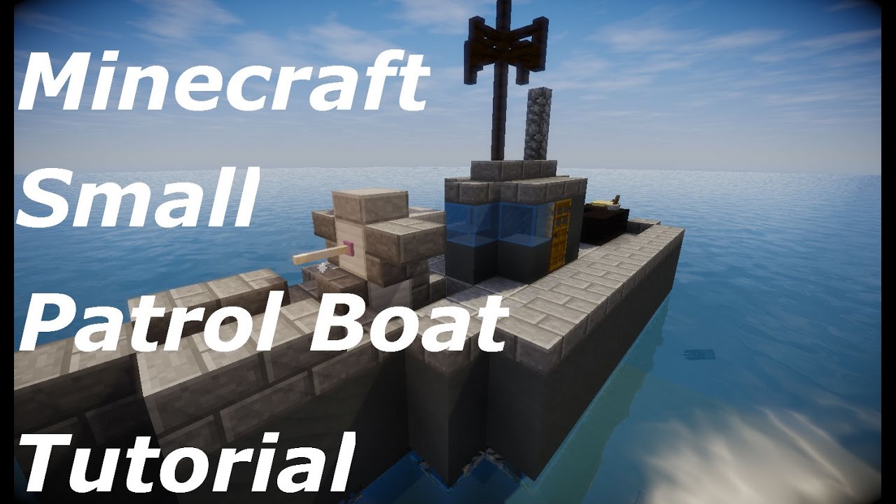Minecraft Small Patrol Boat Tutorial - YouTube