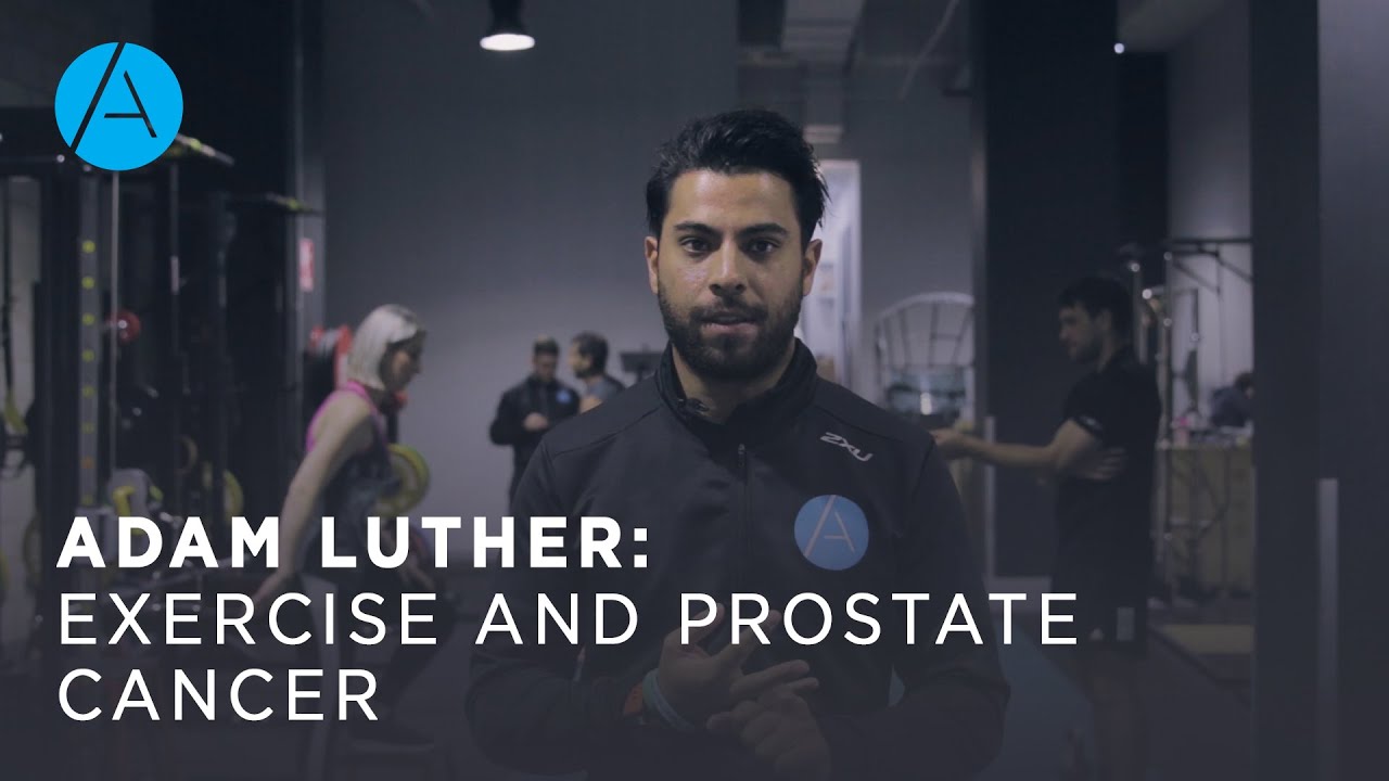 Adam Luther: Exercise & Prostate cancer │ Absolute Health & Performance ...