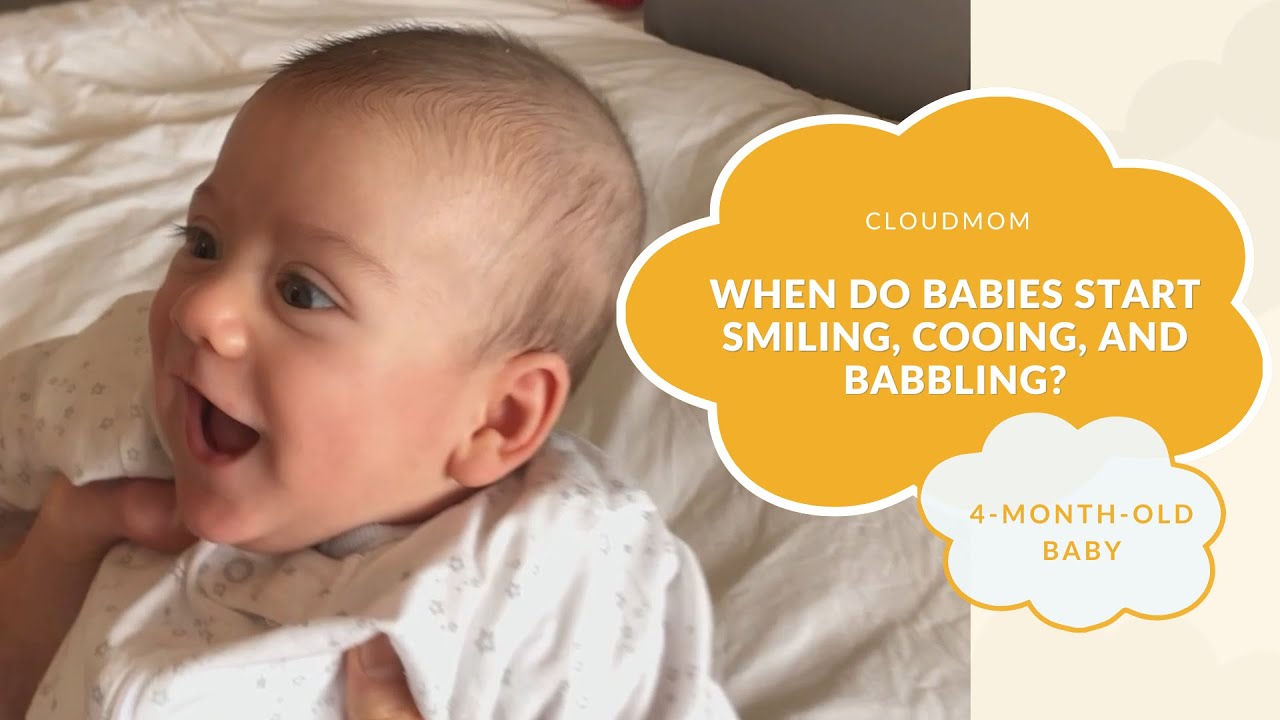 4 Month Old Baby: When Do Babies Start Smiling, Cooing, and Babbling? | CloudMom - YouTube