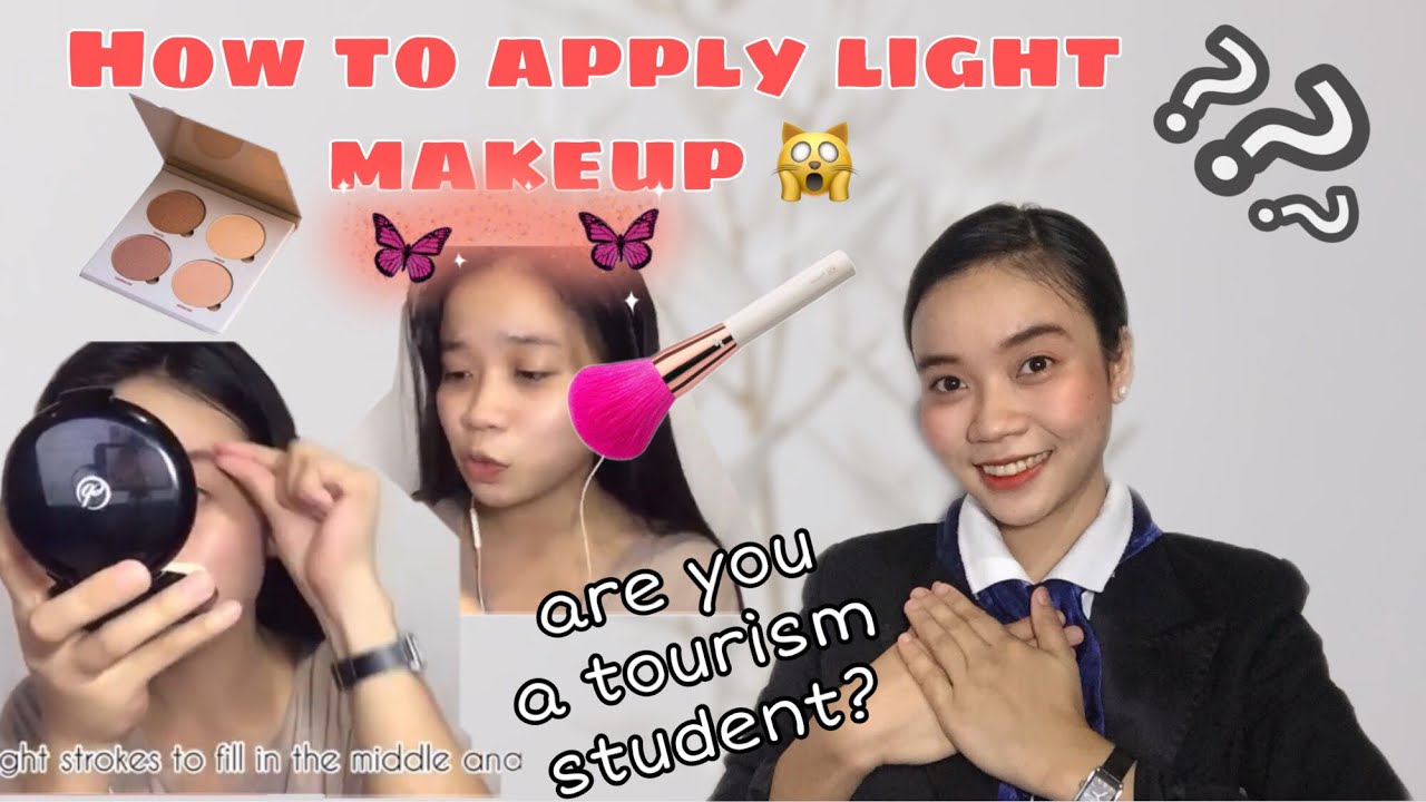 Everyday light makeup for Tourism Students [Tutorial for Beginner ...
