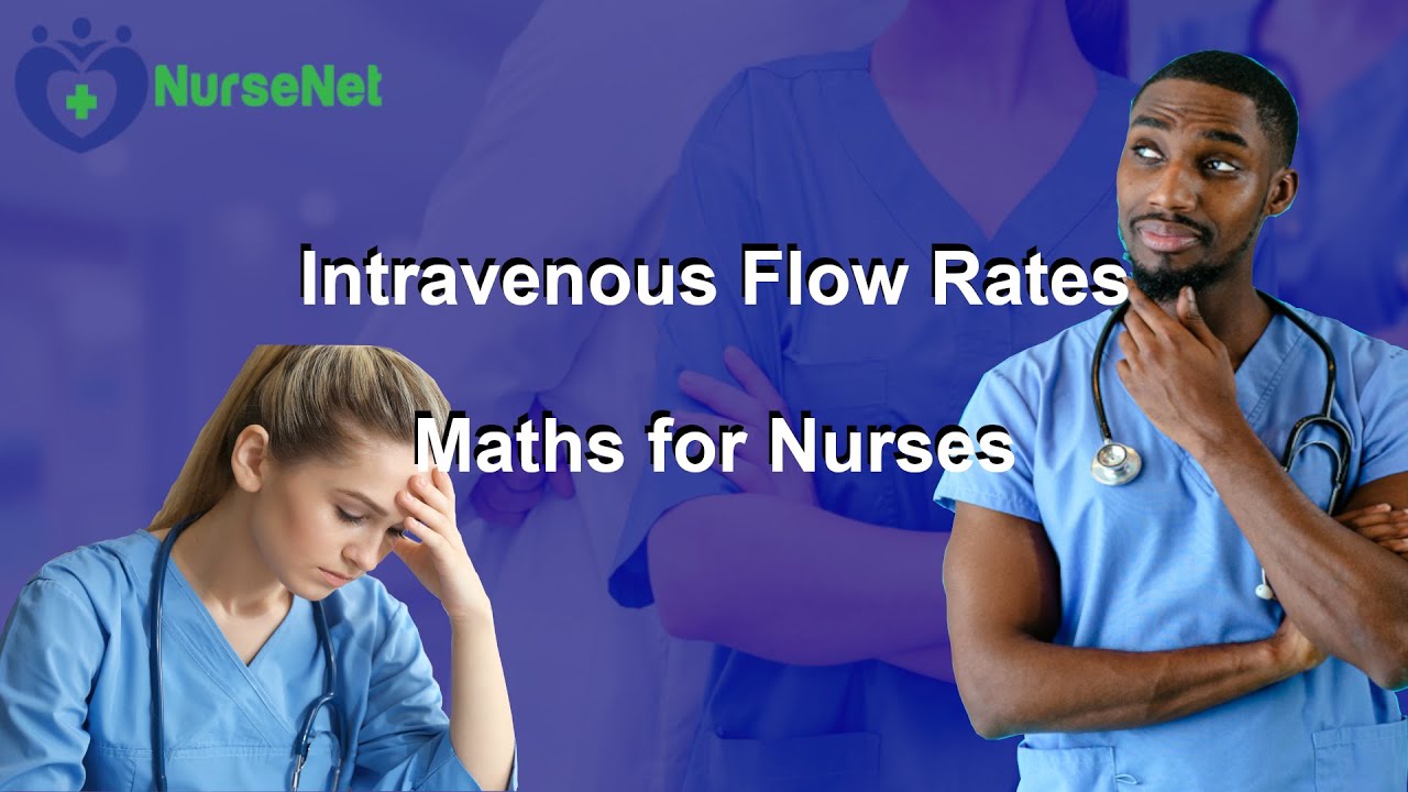 Intravenous Flow rates: Drugs test revision lesson for nurses - YouTube