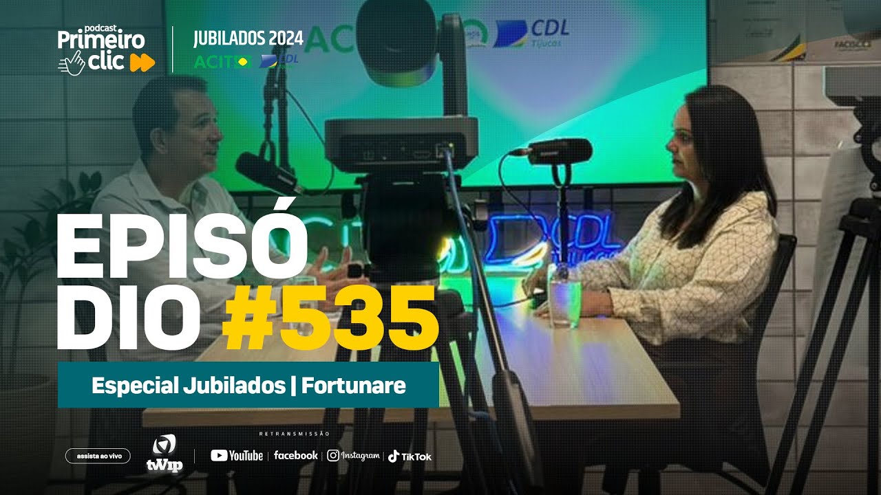 Primeiro Clic | 15/10 | TER | #0535 | Especial Jubilados | Fortunare ...