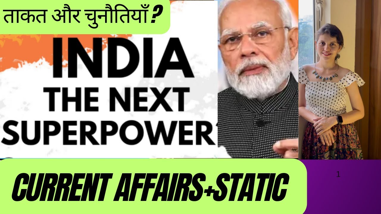 India’s Global Power Aspirations | Strengths, Challenges & Way Ahead ...