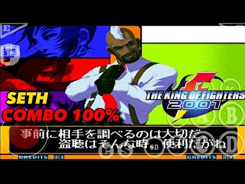 KOF 2001 - Seth Combo 100% #1 - YouTube