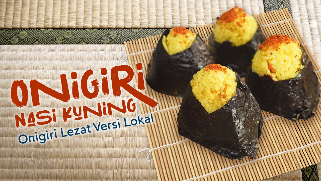 Onigiri Nasi Kuning, Onigiri Lezat Versi Lokal - YouTube