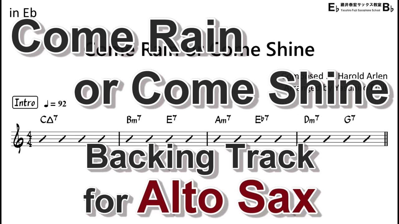 Come Rain or Come Shine - Backing Track with Sheet Music for Alto Sax ...