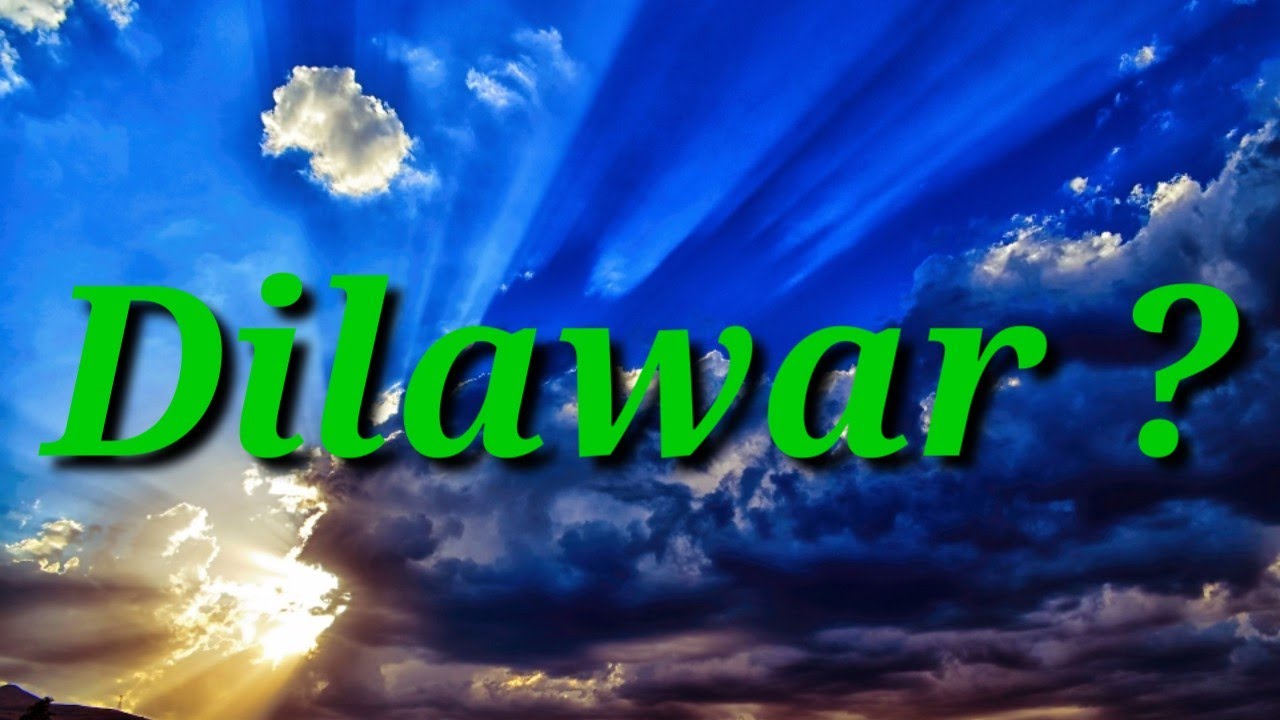 Dilawar Name Status | Dilawar Name Meaning | Dilawar Name WhatsApp ...