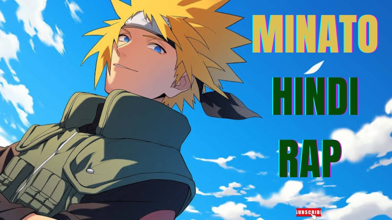 Minato Hindi Rap - The Yellow Flash ⚡ | Anime Rap Vibes | Minato rap ...