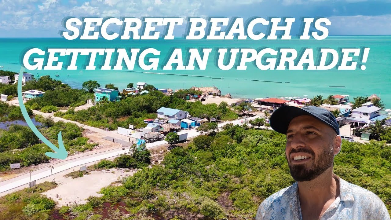 MAJOR Secret Beach Paved Road UPDATE! Ambergris Caye, BELIZE - YouTube