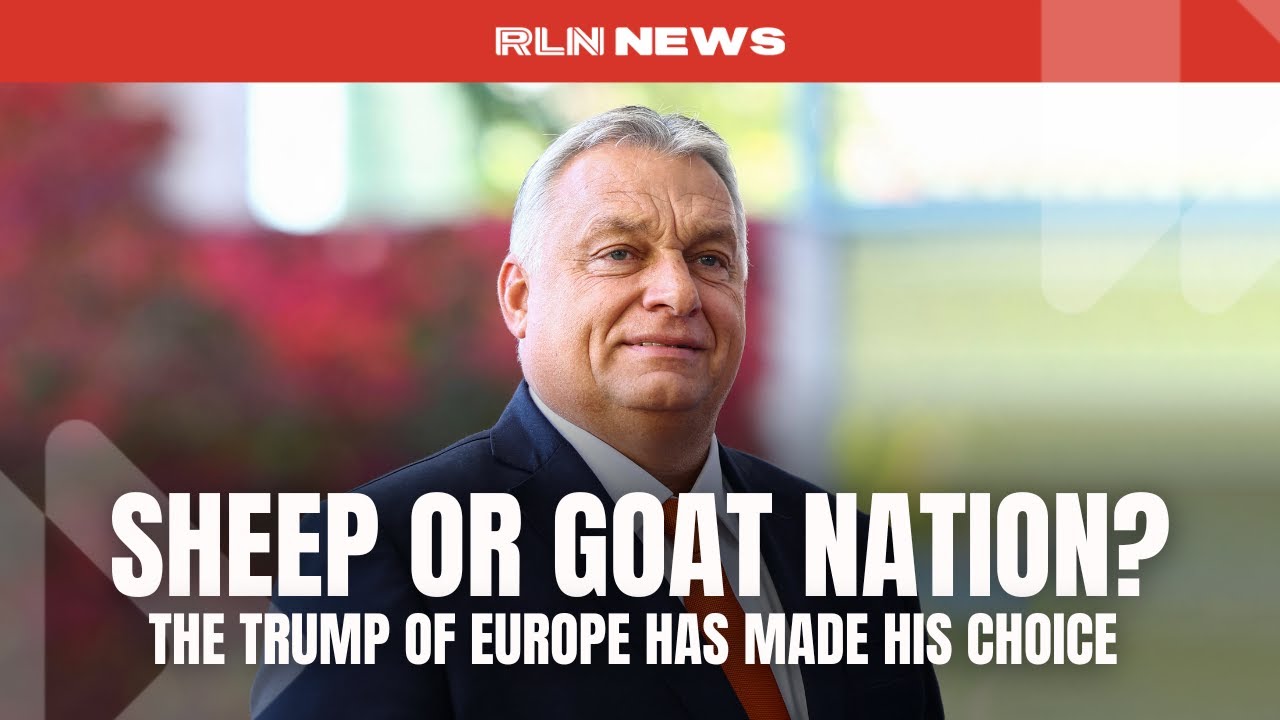 Sheep or Goat Nation? The Trump of Europe Has Made His Choice - YouTube