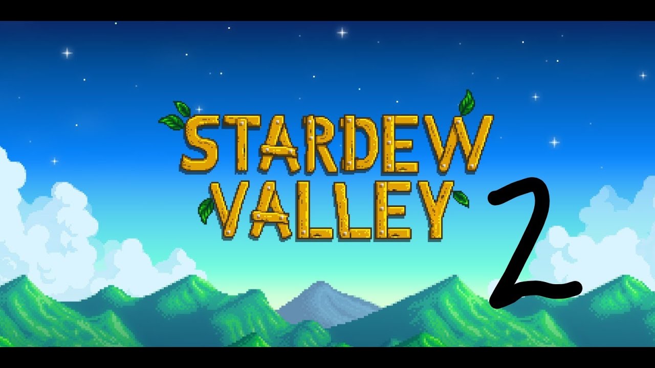 Stardew Valley | Episode Two | Starfall Farm - YouTube