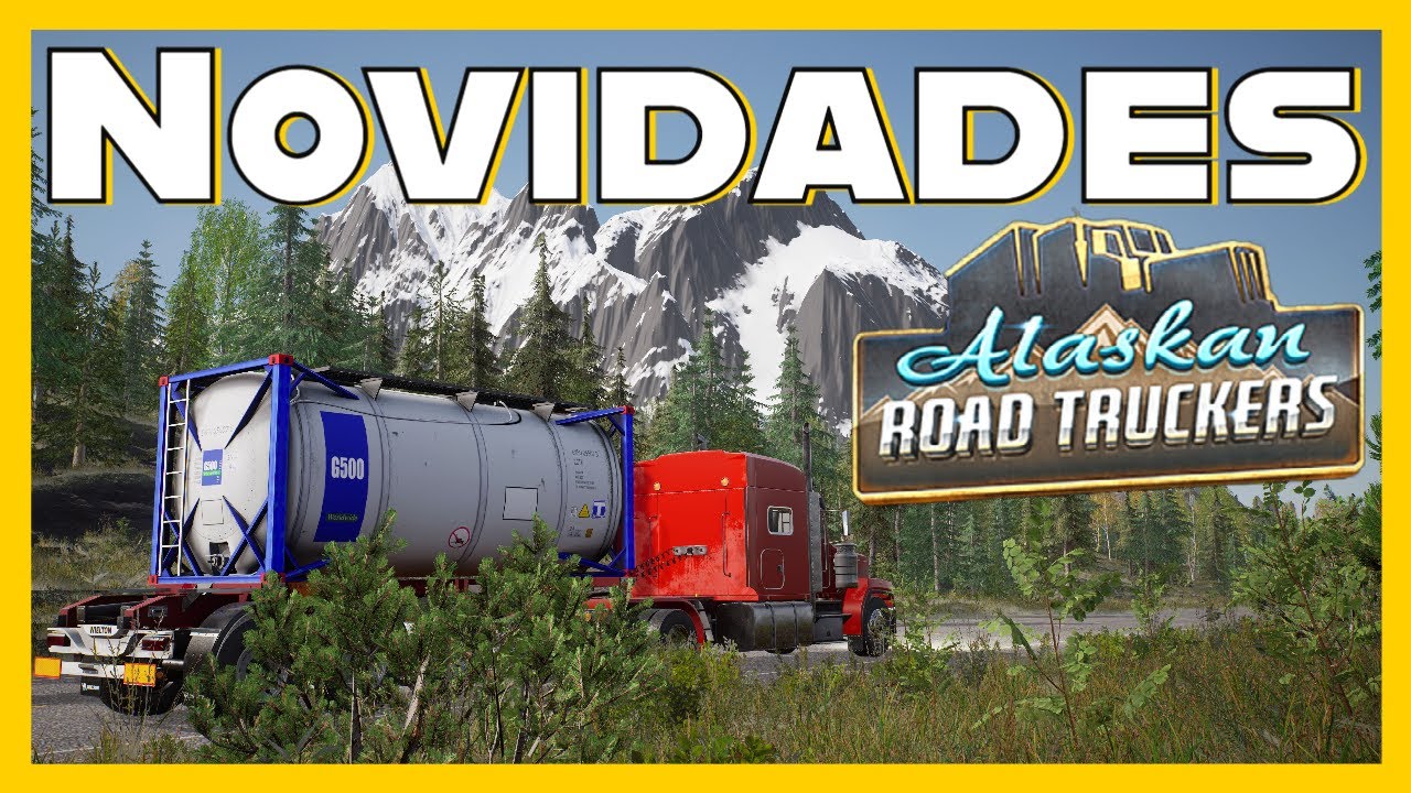 Nova Gameplay Trailer Alaskan Road Truckers - YouTube