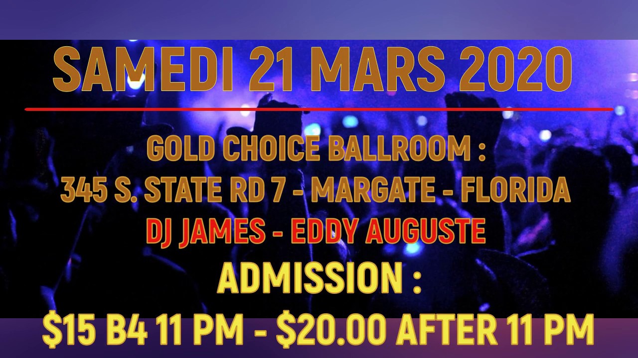 SAMEDI 21 MARS 2020 AMBA TONEL avec EDDY AUGUSTE et DJ JAMES @ GOLD ...