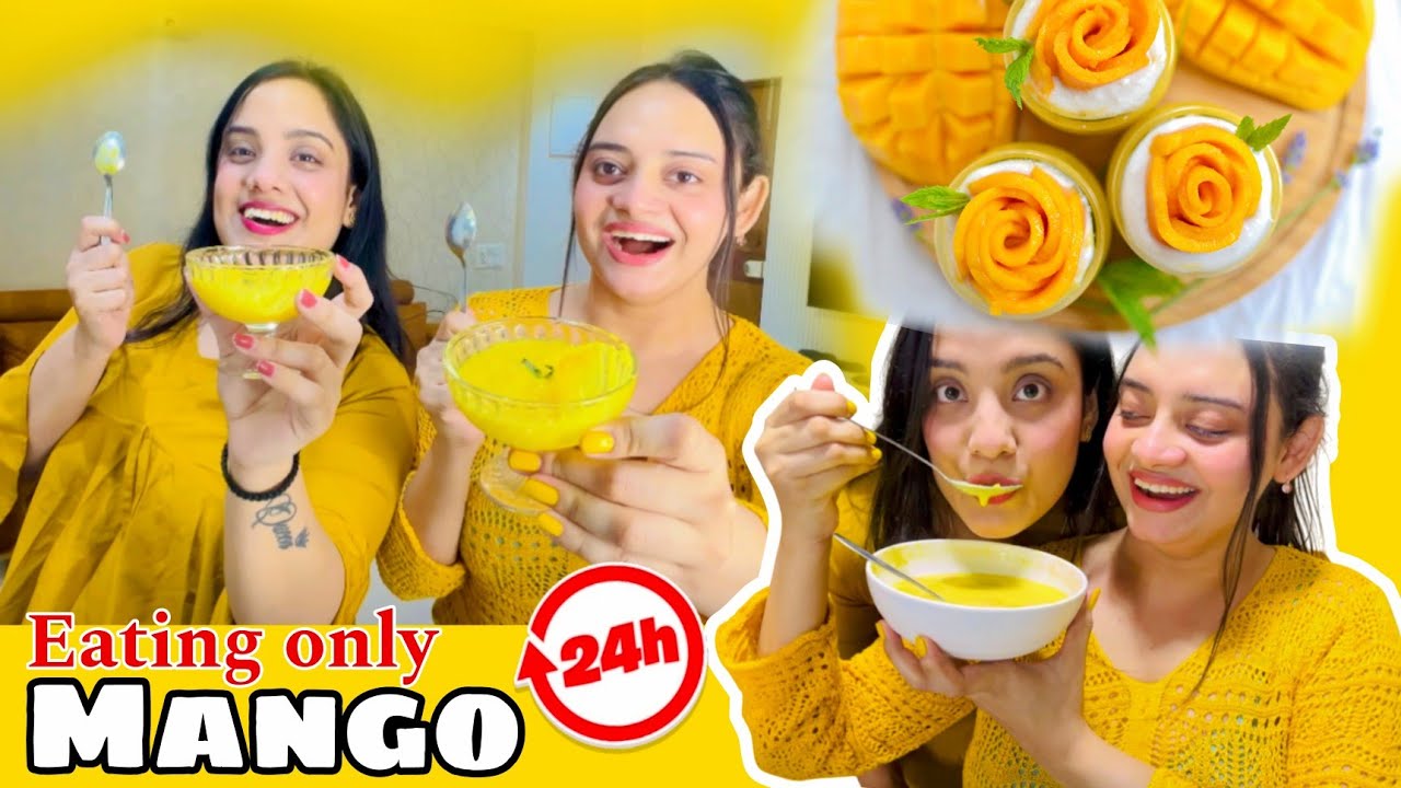 "We Ate Only Mangoes for 24 Hours | Ultimate Aam Challenge!" Aam-azing ...