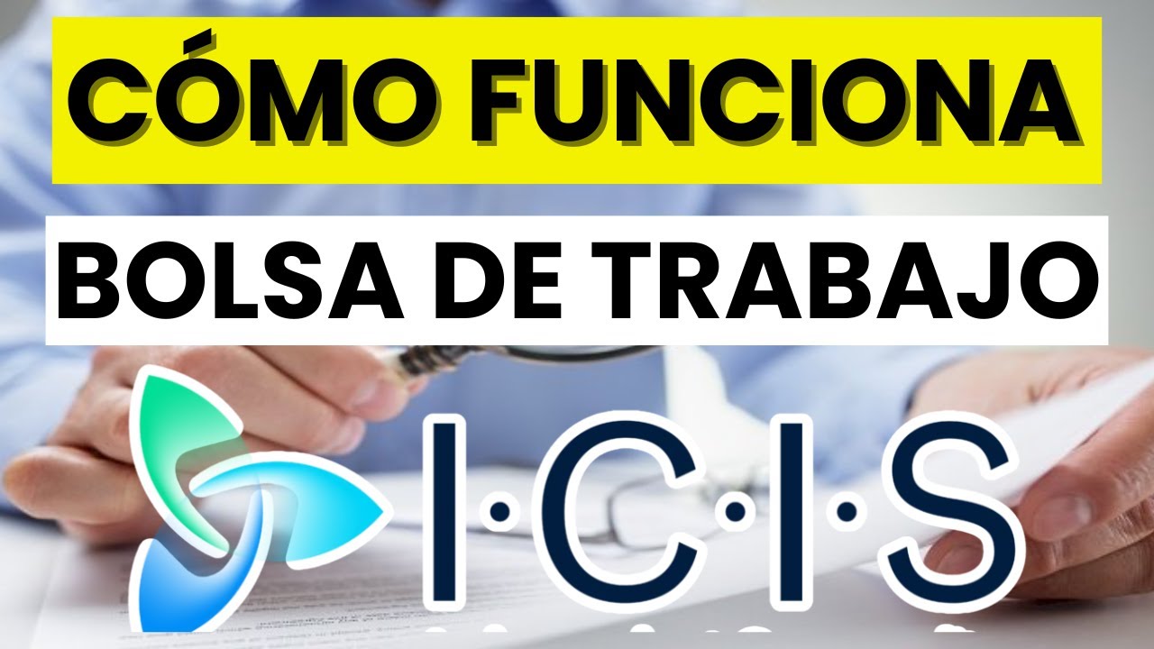 📋 Cómo funciona la bolsa de trabajo del ICS: inscripción, requisitos y ...