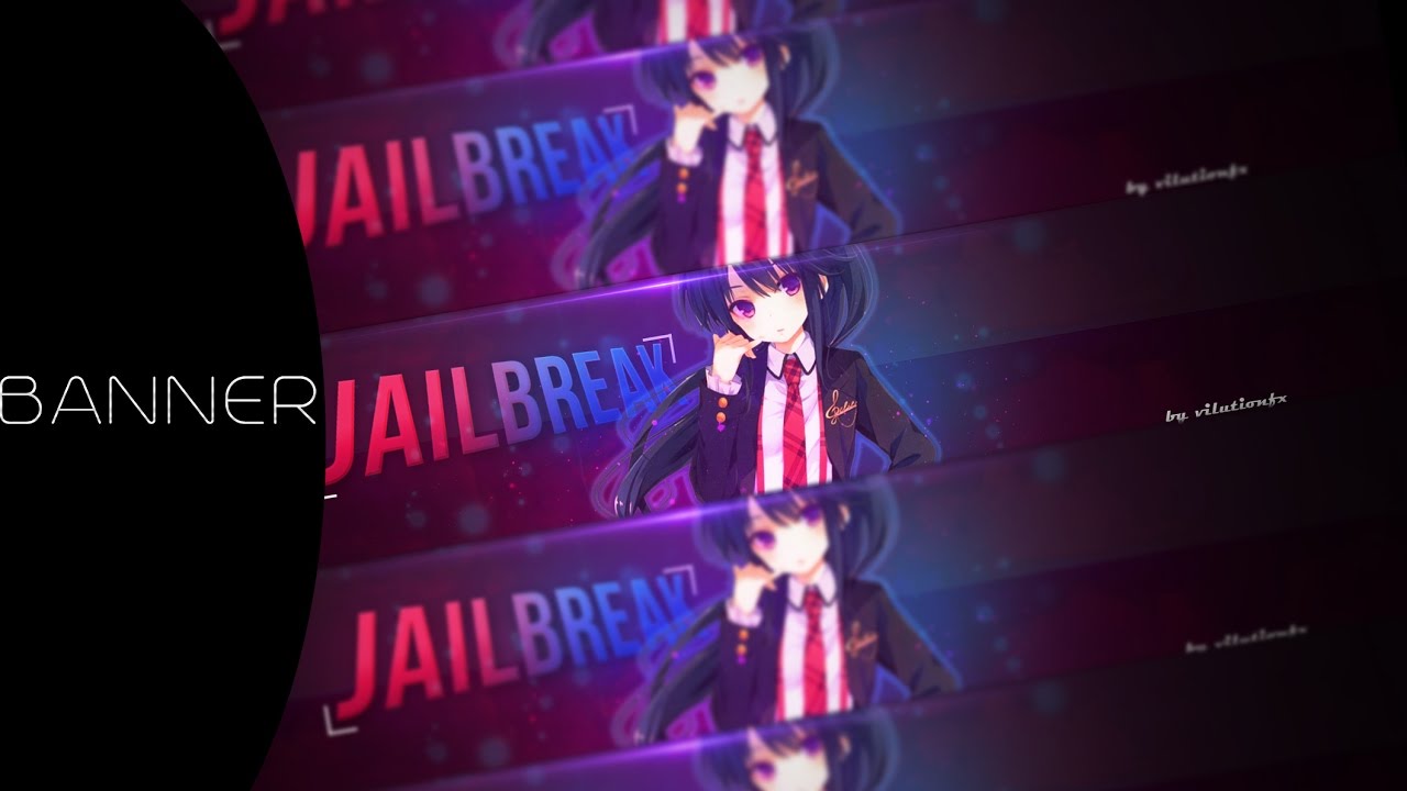 Jailbreak Banner || [Anime Banner] c: - YouTube